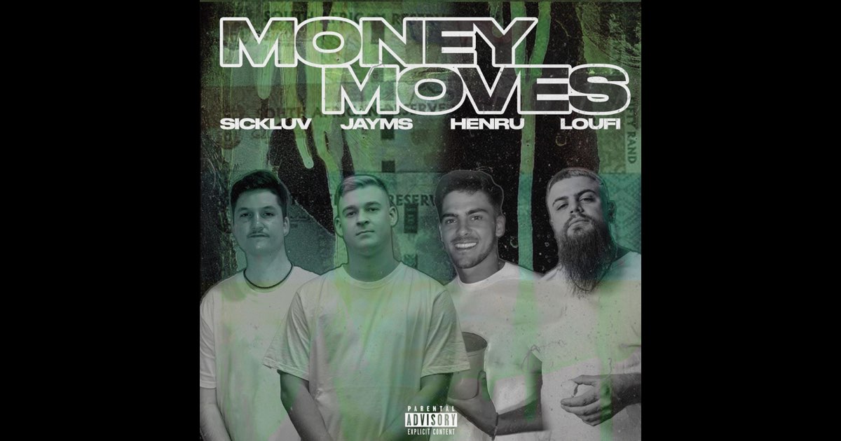 ‎Money Moves (feat. Loufi) - Single – Album von Jayms, Sickluv & Henru ...