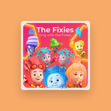 THE FIXIES - Letras, listas de reproducción y vídeos | Shazam