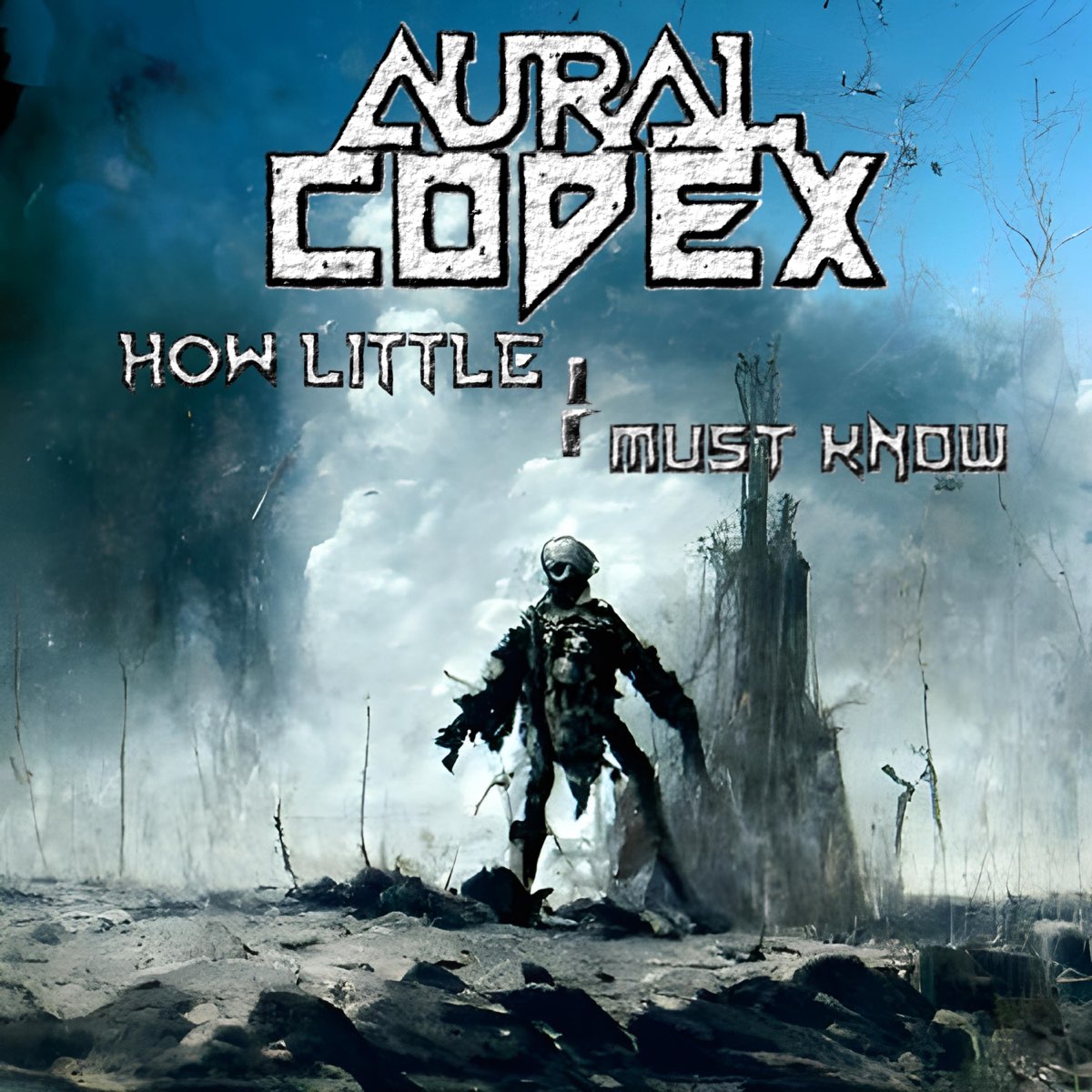 ‎How Little I Must Know - Single - Album by Aural Codex - Apple Music