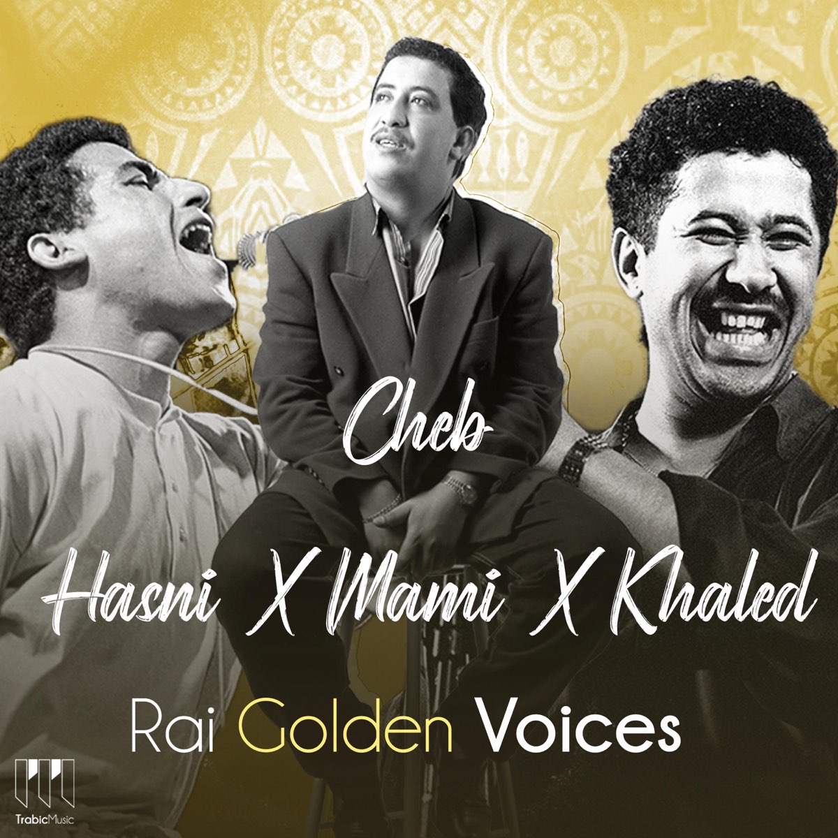 ‎Альбом «Rai Golden Voices - اصوات الراي الذهبية - Single» — Trabic Music — Apple Music