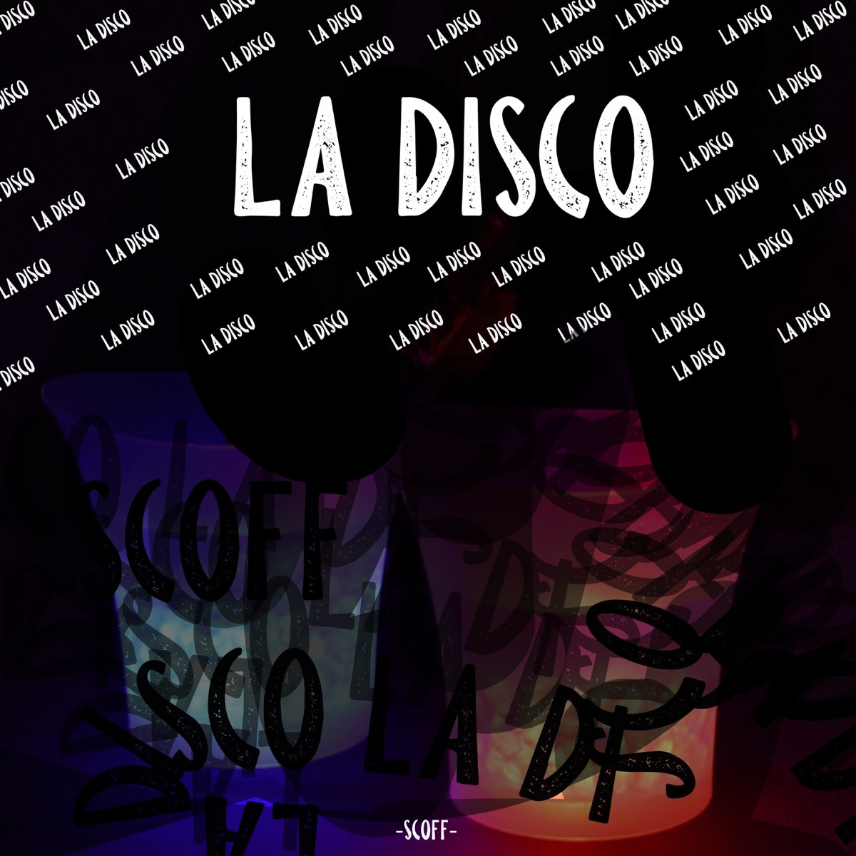 ‎SCOFFの「La Disco - Single」をApple Musicで