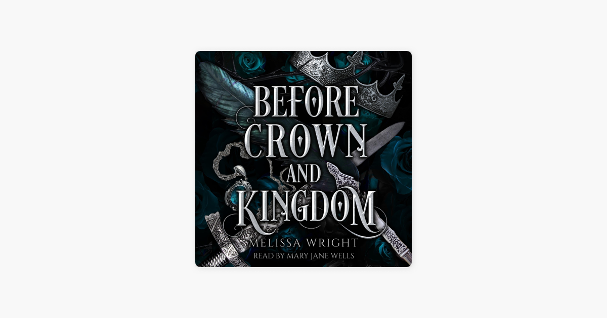 ‎Before Crown and Kingdom: Between Ink and Shadows, Book 2 (Unabridged ...