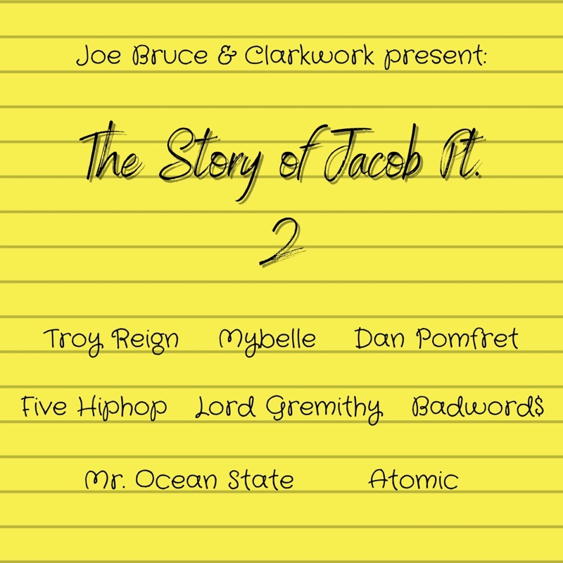 The Story of Jacob Pt. 2 (feat. Troy Reign, Mybelle, Five Hip Hop, Lord ...