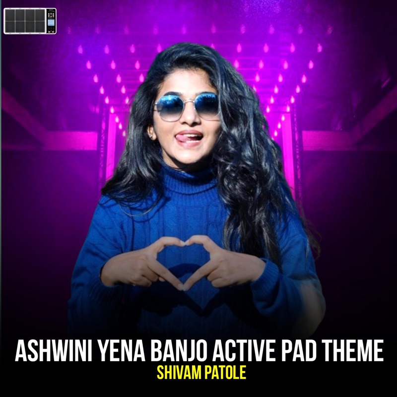 Ashwini Yena Banjo Active Pad Theme (Dj Remix) - Shivam Patole: Song ...