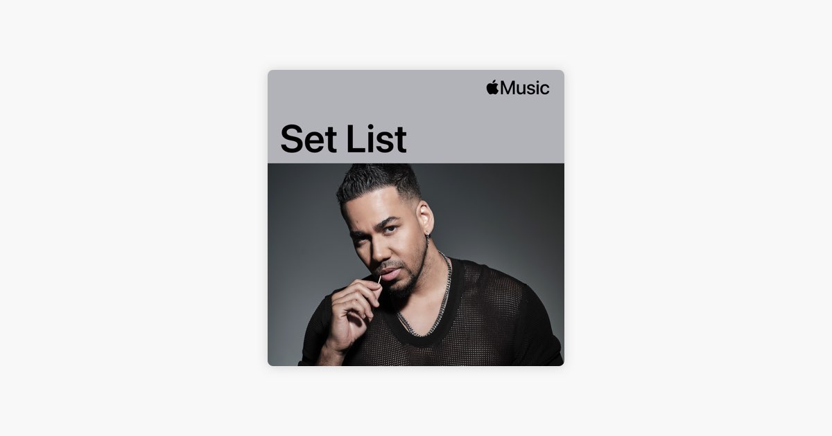 ‎Romeo Santos’ Fórmula Vol. 3 Tour Set List - Playlist - Apple Music