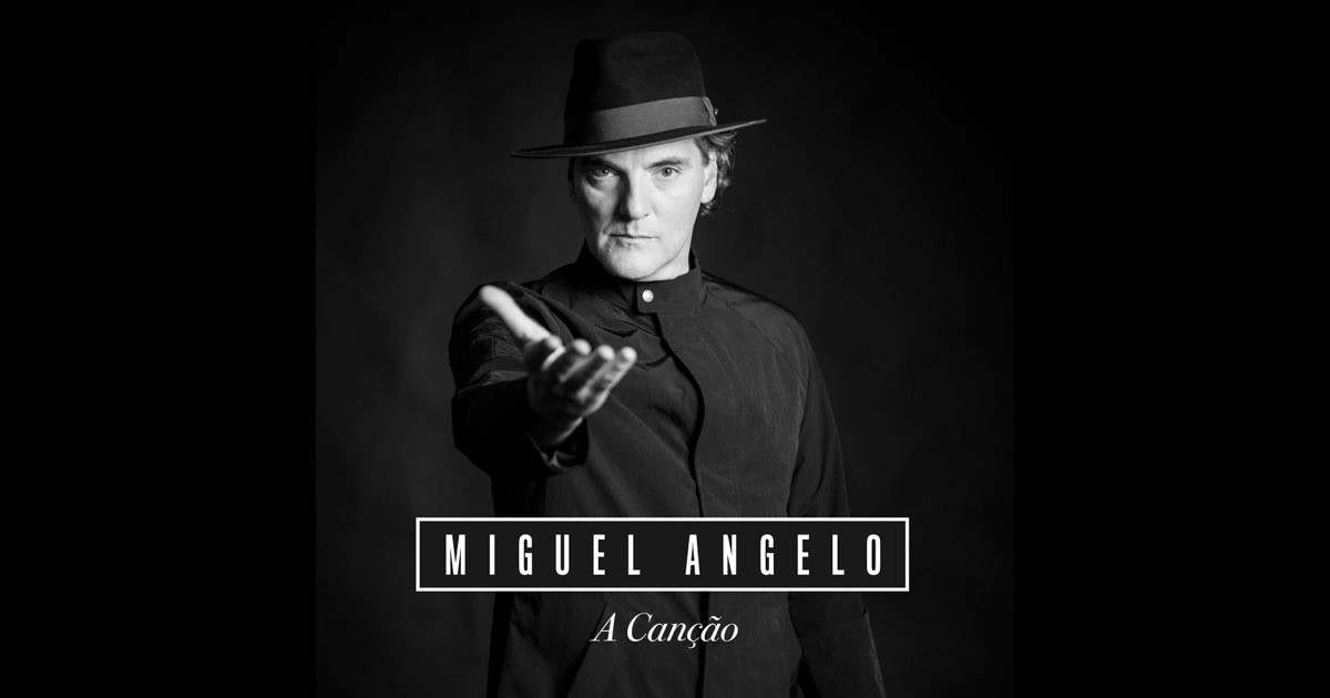 ‎A Canção - Single – Album von Miguel Angelo – Apple Music