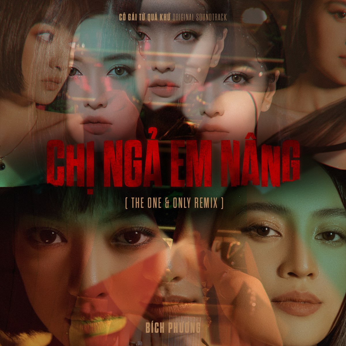 ‎Chị Ngả Em Nâng (The One & Only Remix) - Single - Album by Bích Phương ...