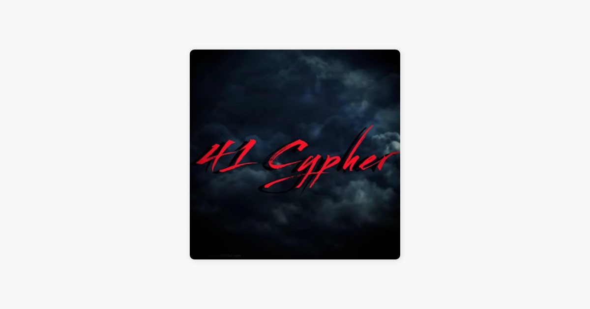 ‎41 CYPHER (feat. Jerry West, Jay Gelato, FMB Savo & Kyle Richh) – Song ...