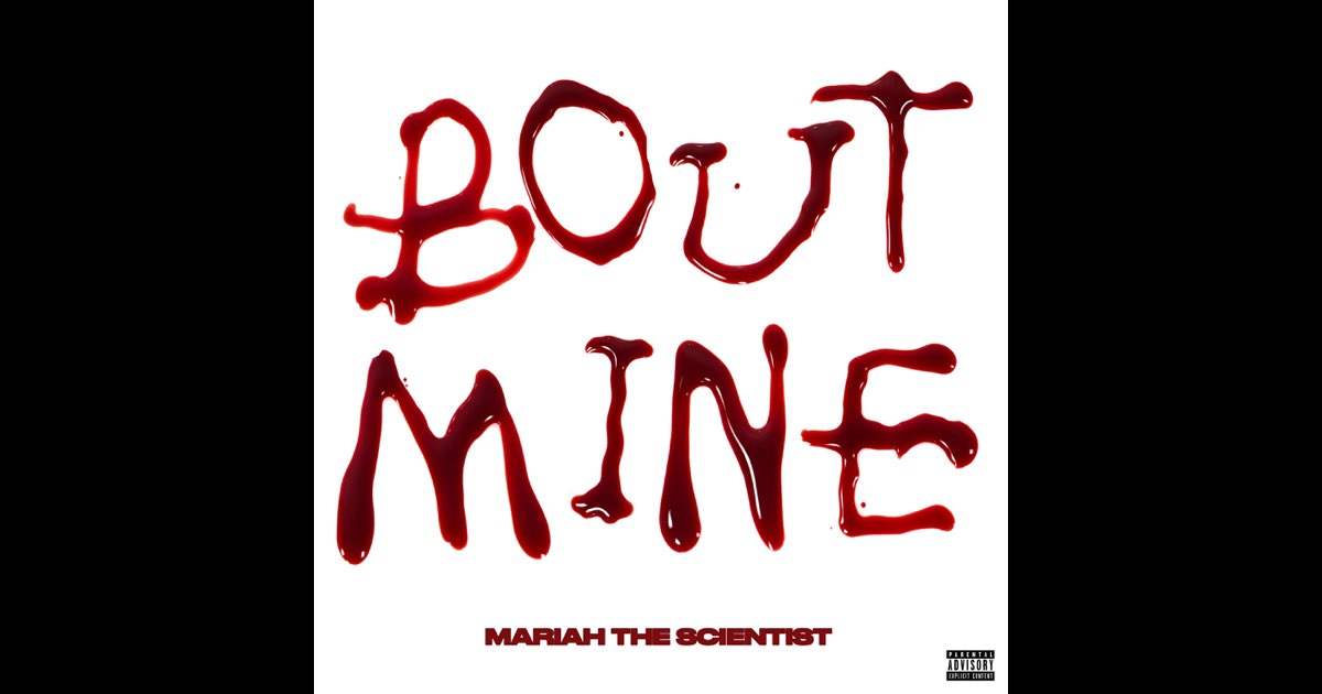 ‎Bout Mine - Single - Album by Mariah the Scientist - Apple Music