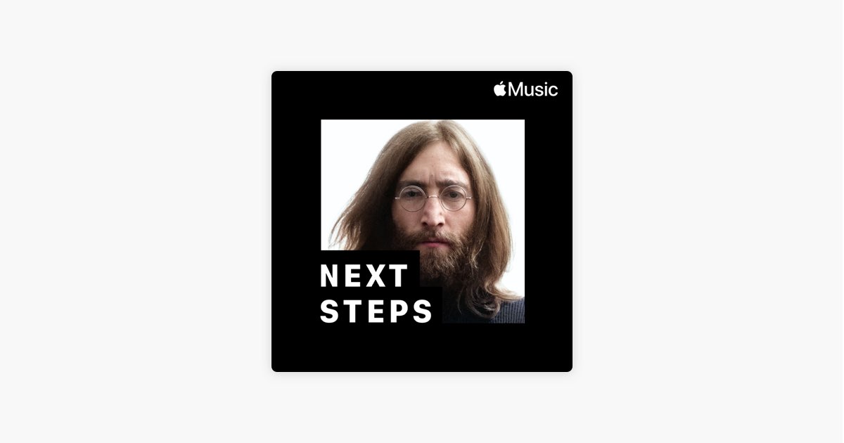 ‎John Lennon: Next Steps - Playlist - Apple Music