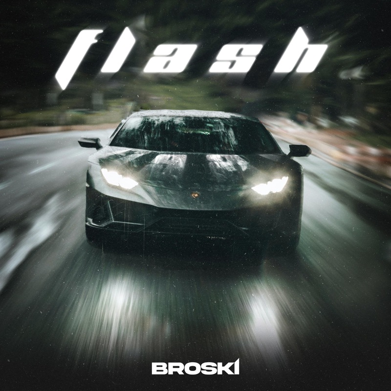 Flash - Broskí: Song Lyrics, Music Videos & Concerts