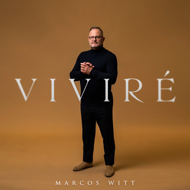 Viviré (Salmo 118) - Marcos Witt: Song Lyrics, Music Videos & Concerts