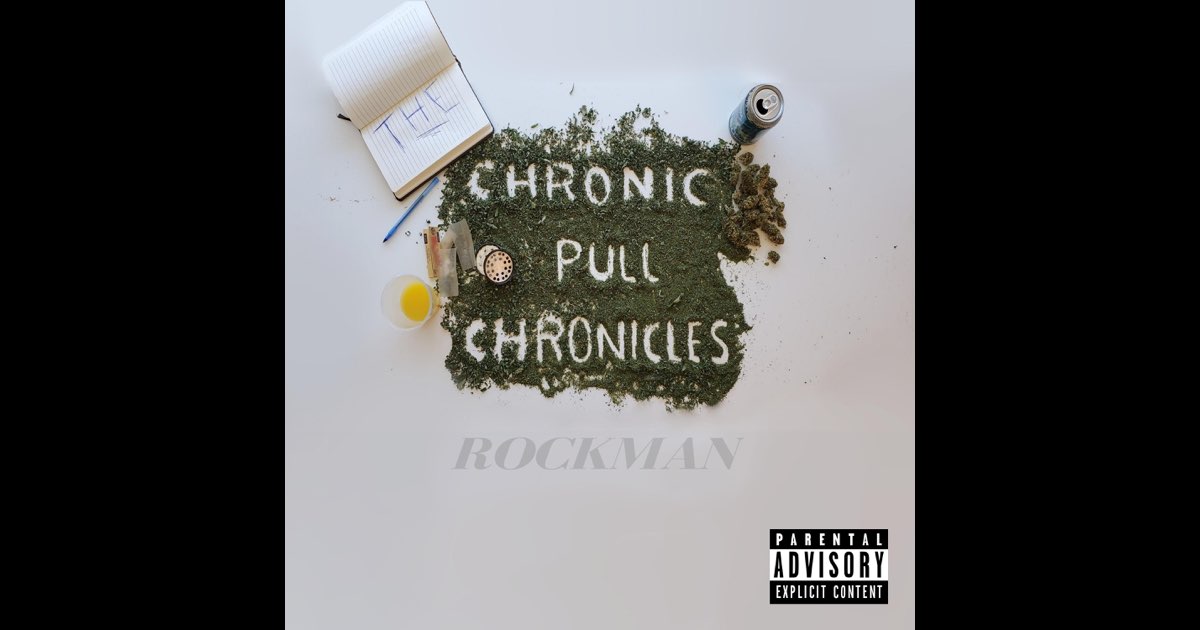 ‎The Chronic Pull Chronicles - EP - Album by Rockman - Apple Music