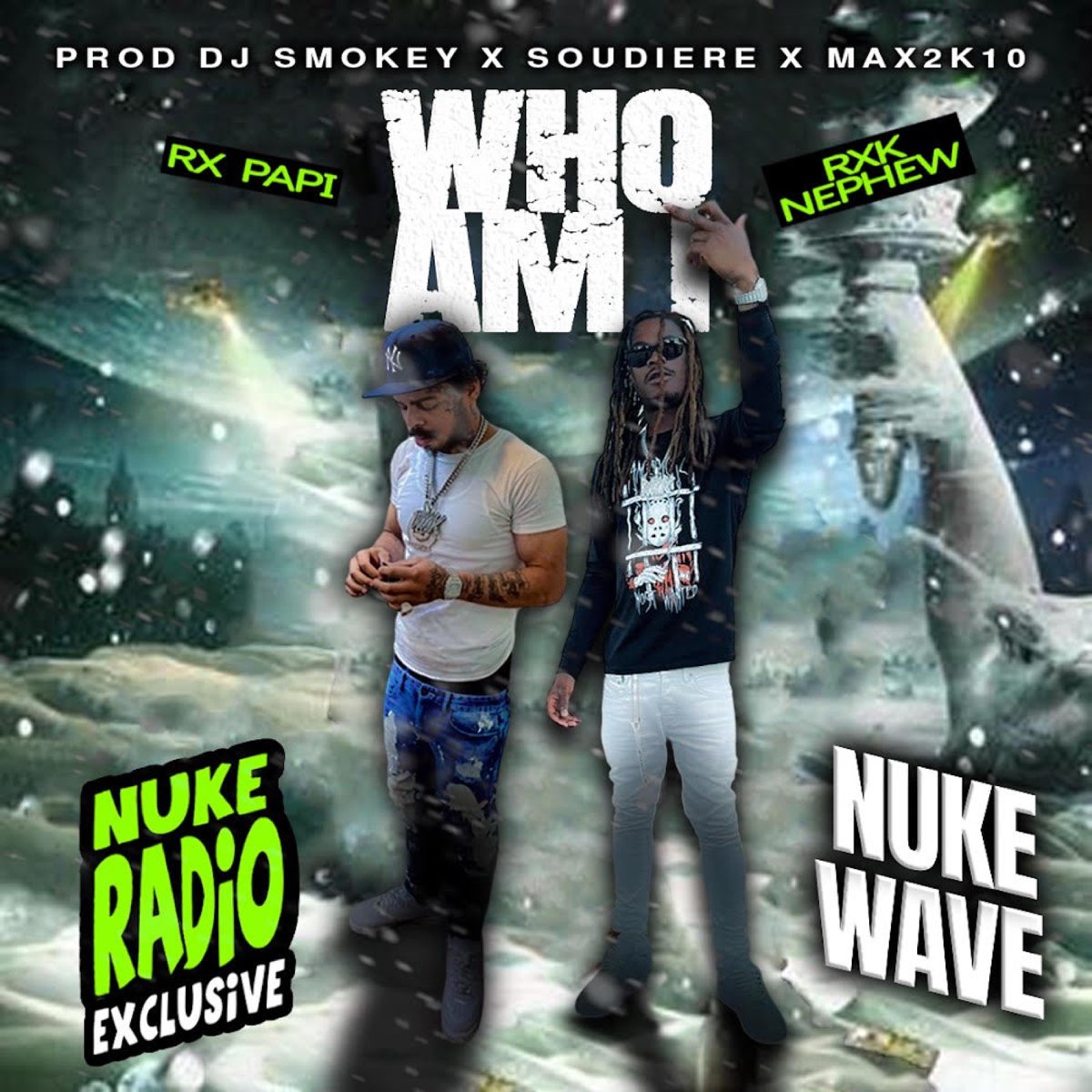 ‎Who Am I (feat. RXKNephew & Rx Papi) - Single by Soudiere & Dj Smokey ...