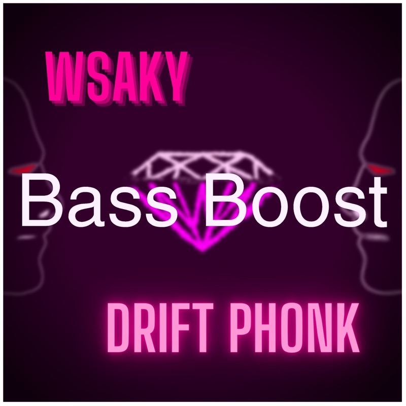 Drift Phonk (feat. Livesey Phonk & WHOYOU) [Bass Boost Songs Remix] - WSAKY: Song Lyrics, Music ...