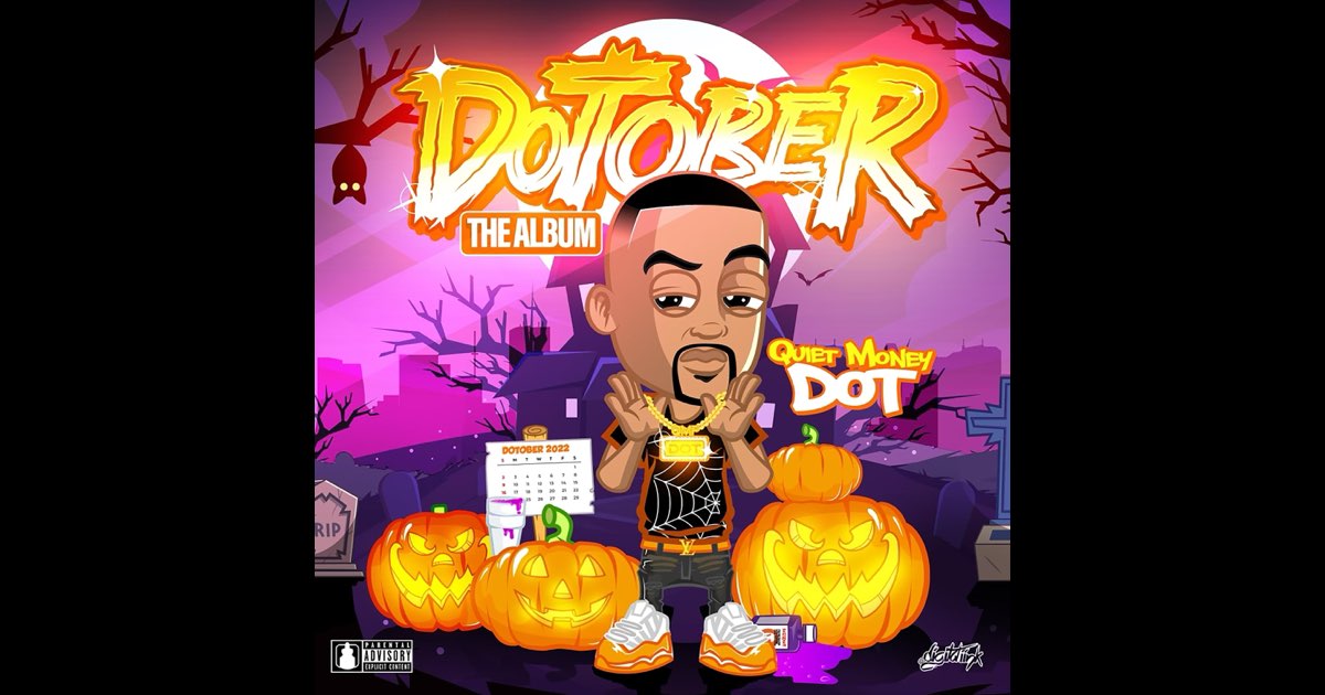‎DoTober the Album - Album by Quiet Money Dot - Apple Music