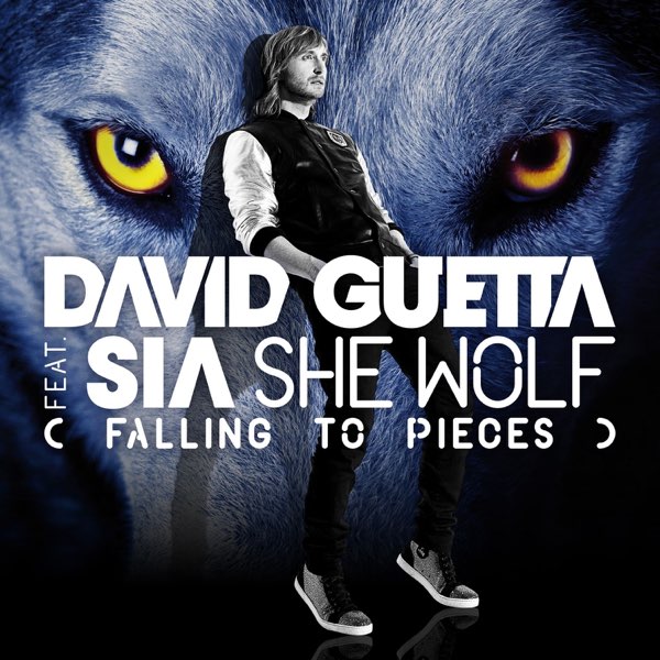 She Wolf Falling to Pieces feat. Sia David Guetta Apple Music