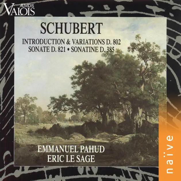‎Schubert: Introduction et variations D. 802, Sonate D. 821, sonatine D. 385 by Emmanuel Pahud ...