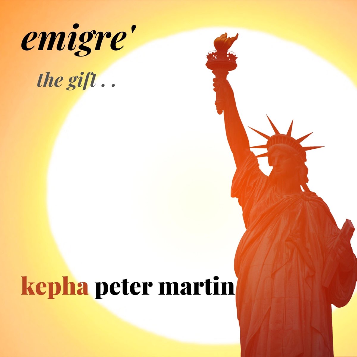 ‎Emigre (The gift that keeps on giving) - Album by Kepha Peter Martin - Apple Music