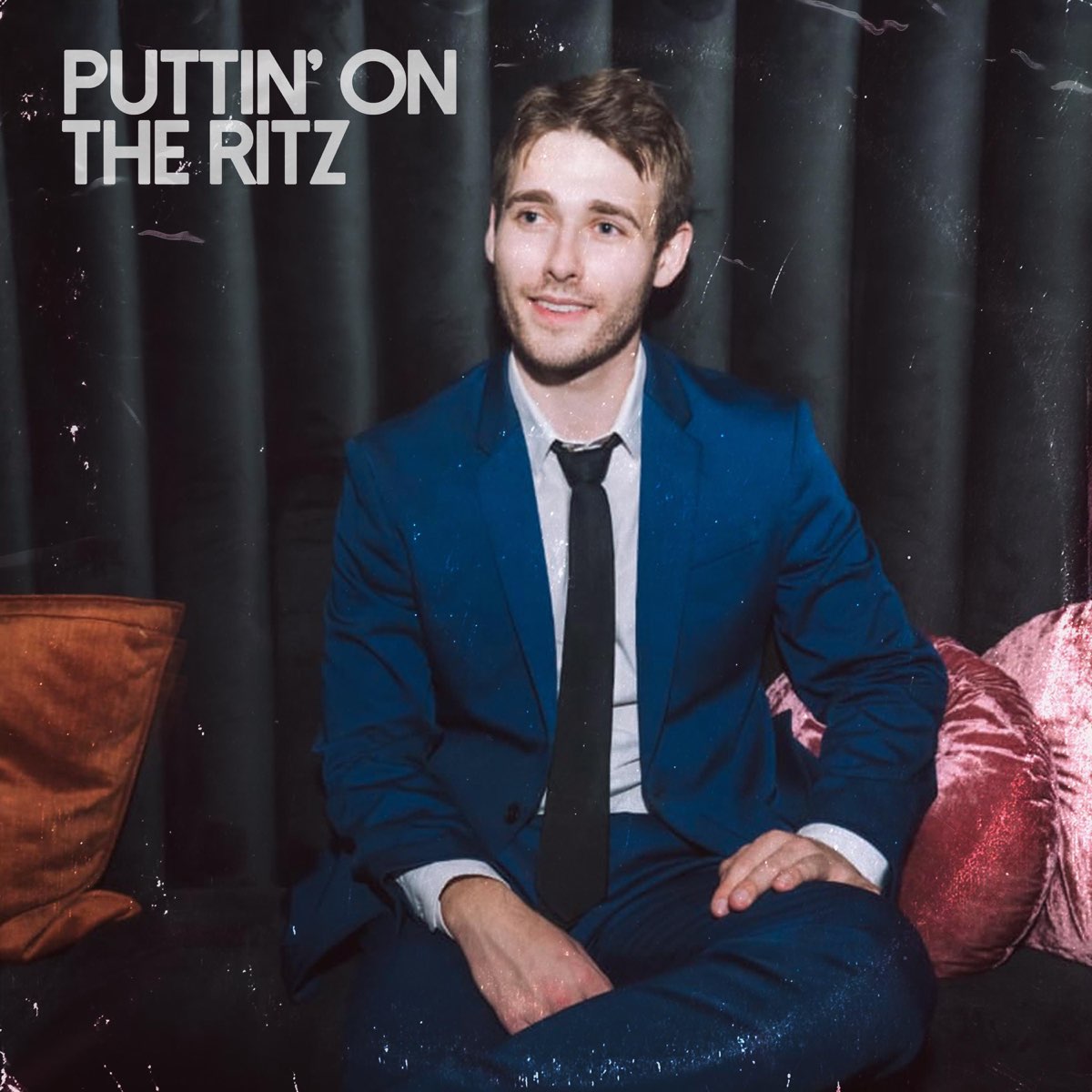 ‎Puttin' On the Ritz - Single - Album by Luke Carlsen - Apple Music