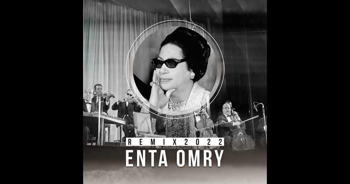 Enta Omry Remix 2022 - Single” álbum de Hijazi en Apple Music
