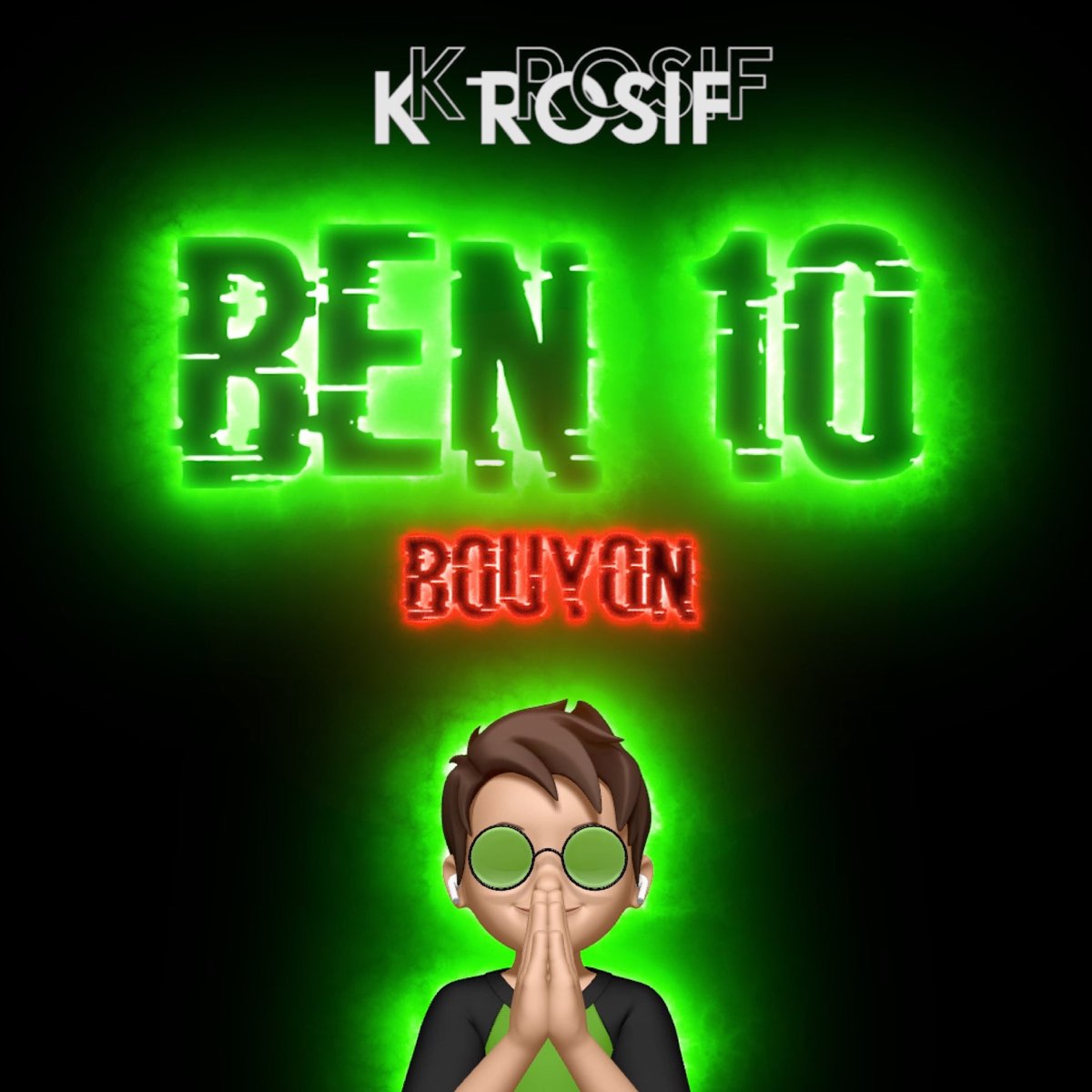 ‎Ben 10 (Remix Bouyon) - Single - K-Rosifのアルバム - Apple Music
