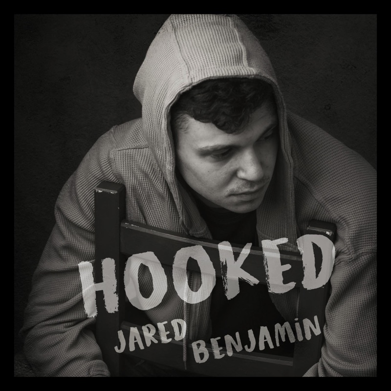 Hooked - Jared Benjamin: Song Lyrics, Music Videos & Concerts