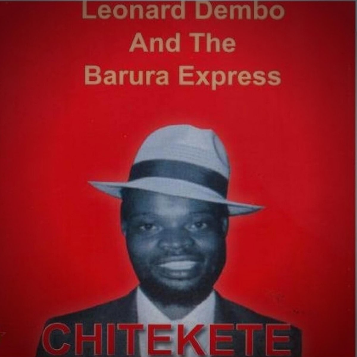 ‎Chitekete - Album by Leonard Dembo - Apple Music