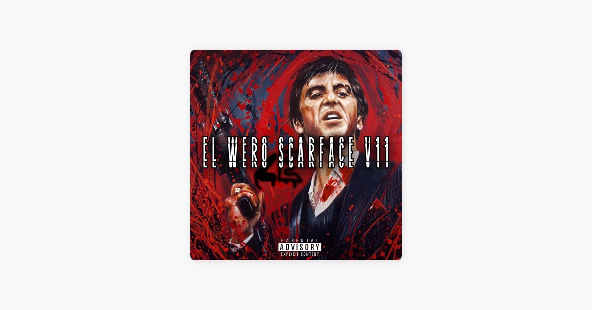 ‎El Wero Scarface V11 - Song by El Comando Exclusivo - Apple Music