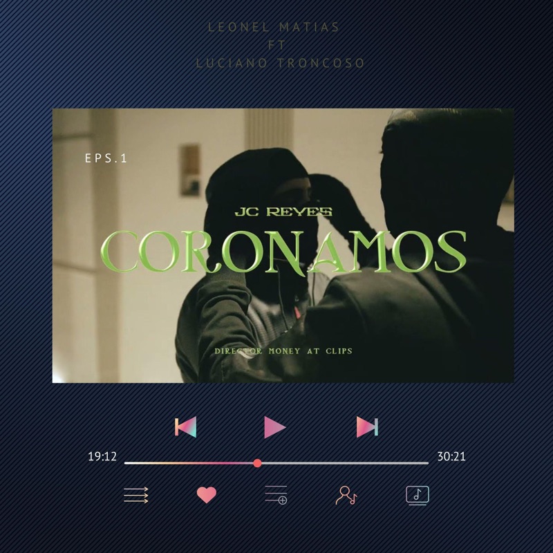 Coronamos - Leonel Matias: Song Lyrics, Music Videos & Concerts