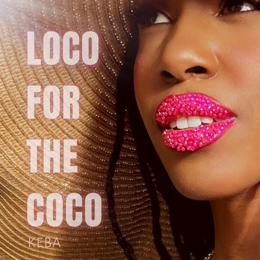 Loco for the Coco by Keba