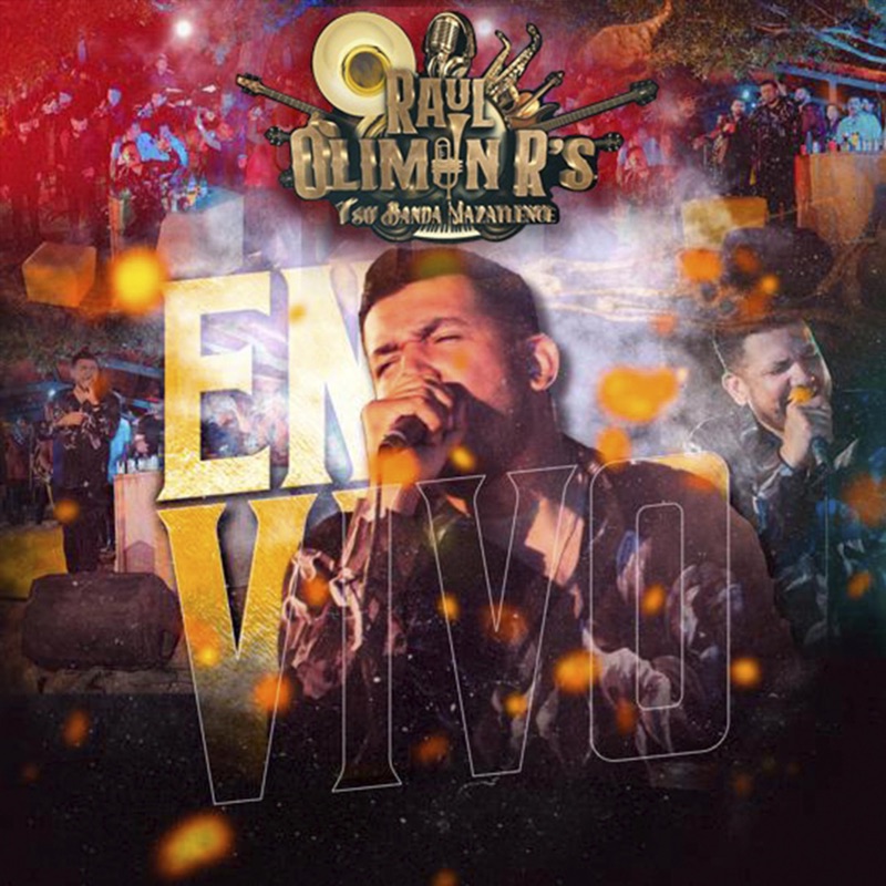 EL Antes y El Después (En vivo) - Raul Olimon R's y su banda mazatlence ...