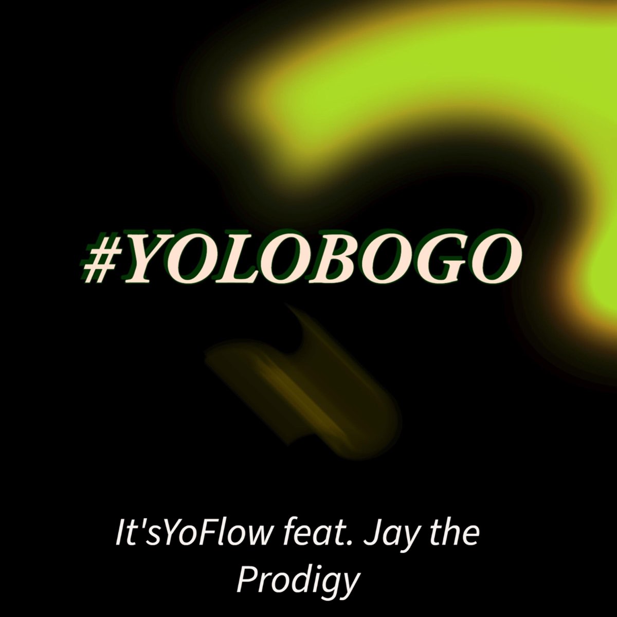 ‎#YOLOBOGO (feat. Jay the Prodigy) - Single - Album by ItsYoFlow ...