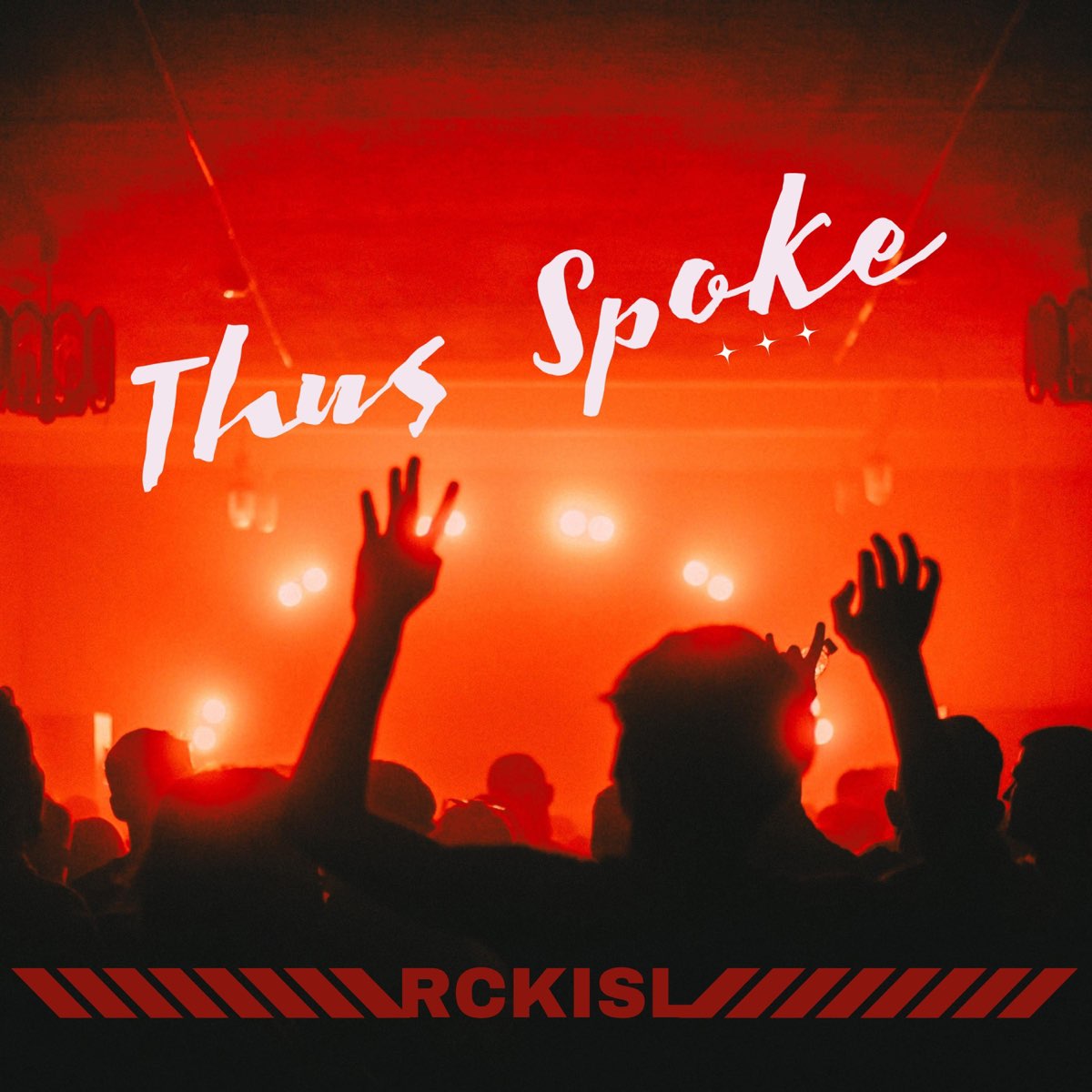 ‎Thus Spoke - Single - Album by RCKISL - Apple Music