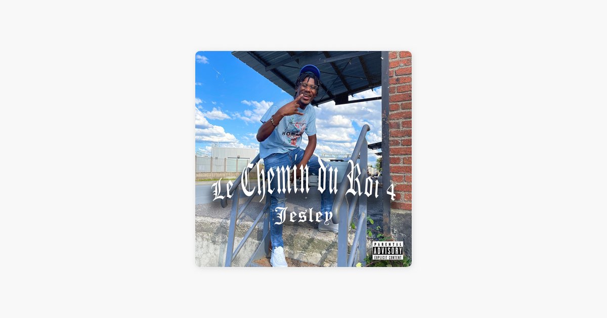 ‎Le Chemin du Roi #4 - Song by Jesley - Apple Music