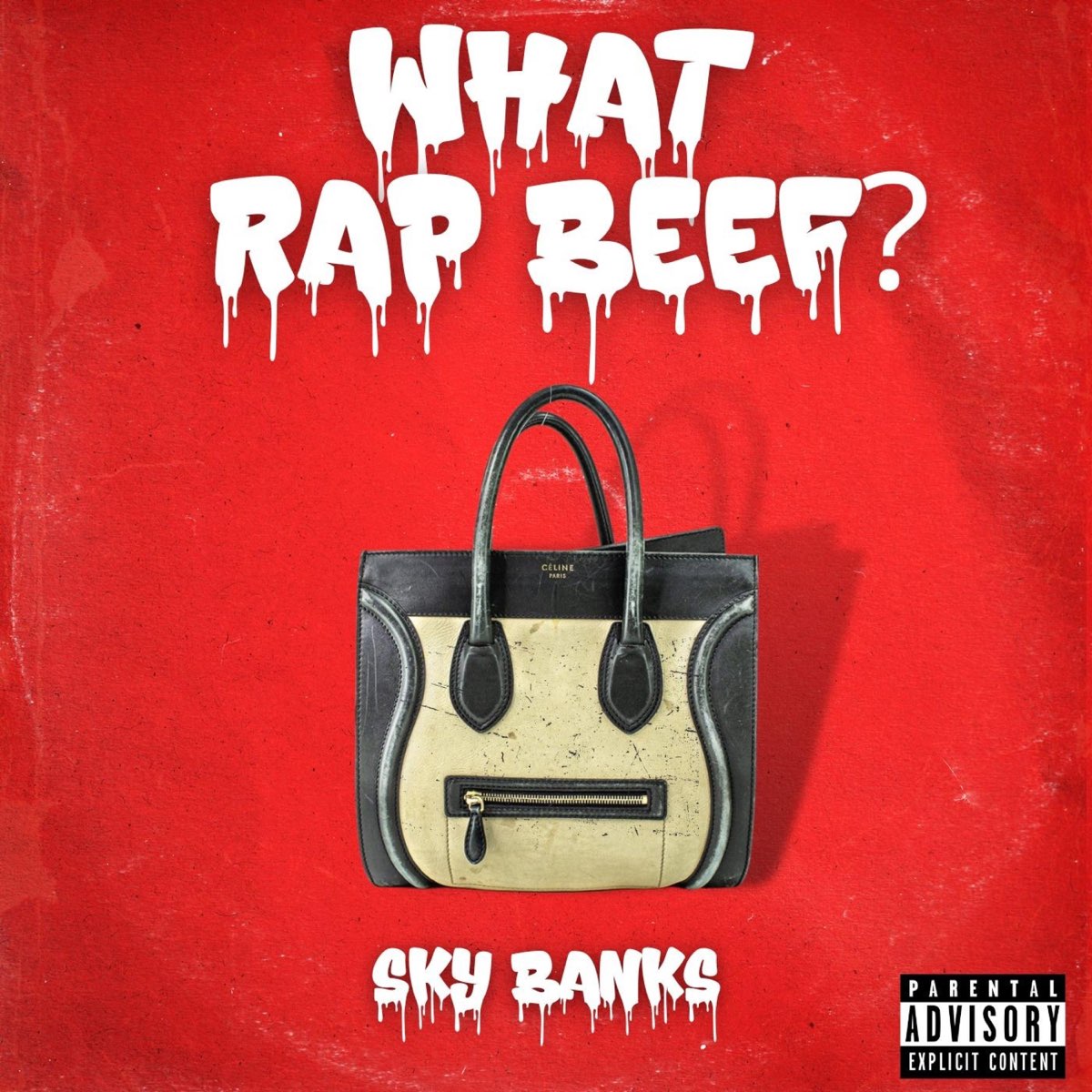 ‎WHAT RAP BEEF? - Single - Album by Sky Banks - Apple Music