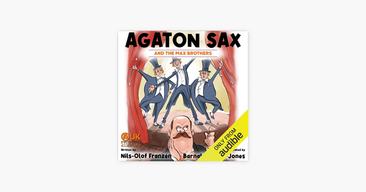 ‎Agaton Sax and the Max Brothers: Agaton Sax, Book 8 (Unabridged) av ...