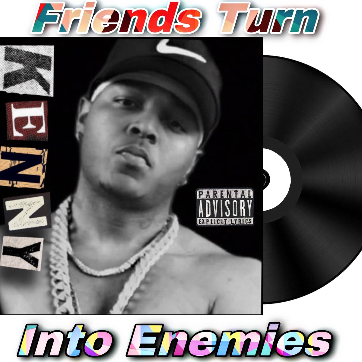 ‎Friends Turn Into Enemies - Single by Kenny Da Realist on Apple Music