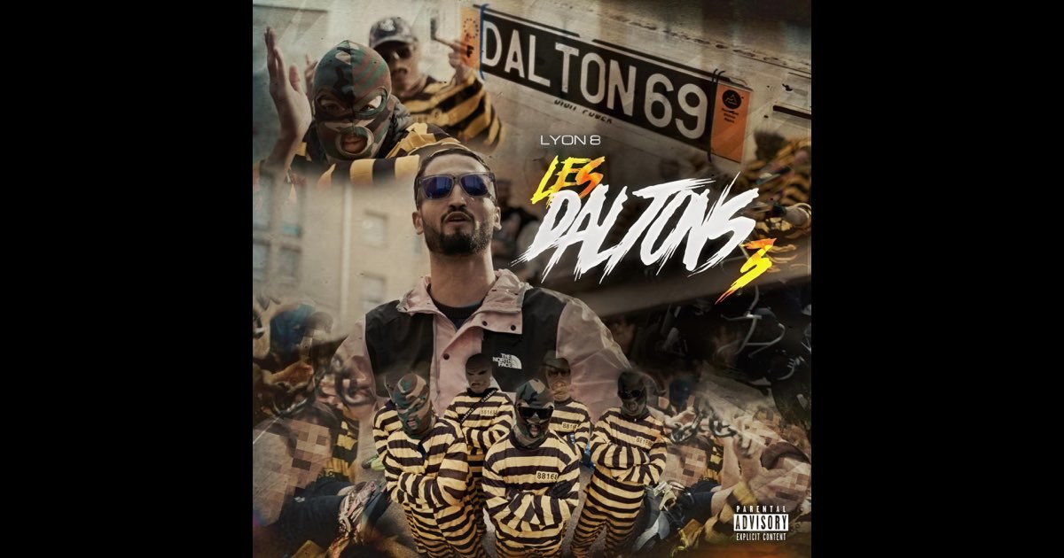 ‎Les Daltons 3 (feat. N.a.e, FlipFlap z8, Mylo vln, Bibi laffreux, Dex ...