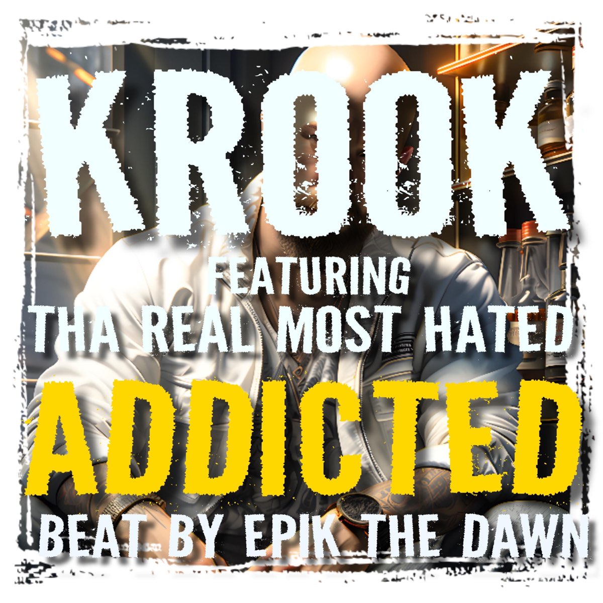 ‎ADDICTED (feat. The Real Most Hated & Epik the Dawn) - Single - Album ...