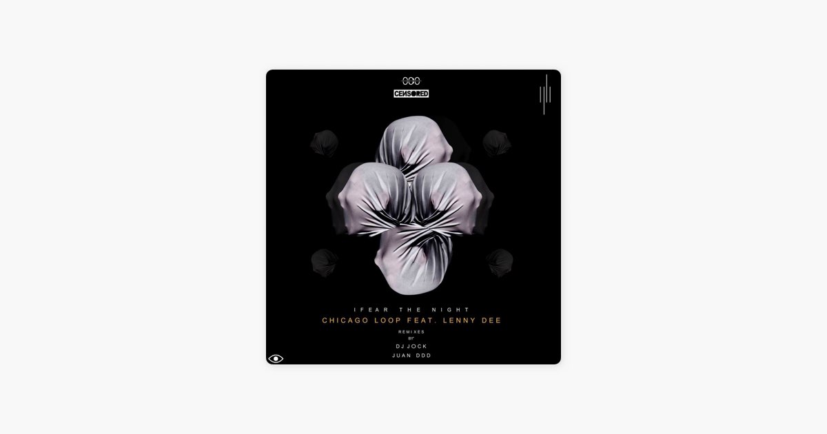 ‎I Fear the Night (feat. Lenny Dee) [Juan Ddd Remix] – Titel von ...