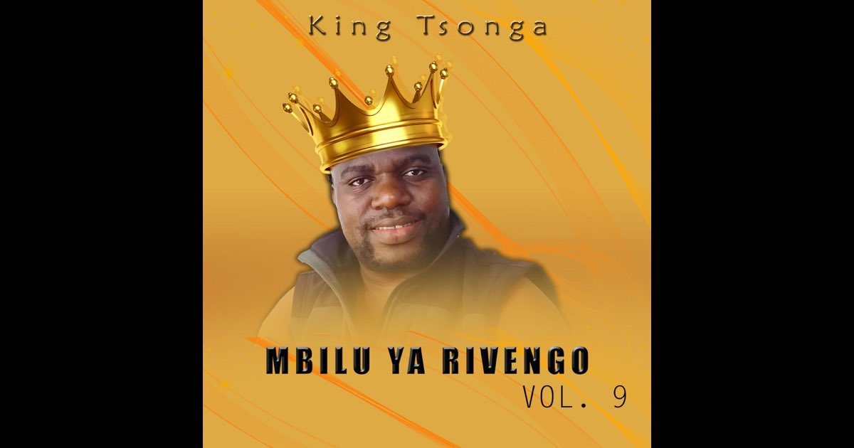 ‎Mbilu ya rivengo - Album by KING TSONGA - Apple Music