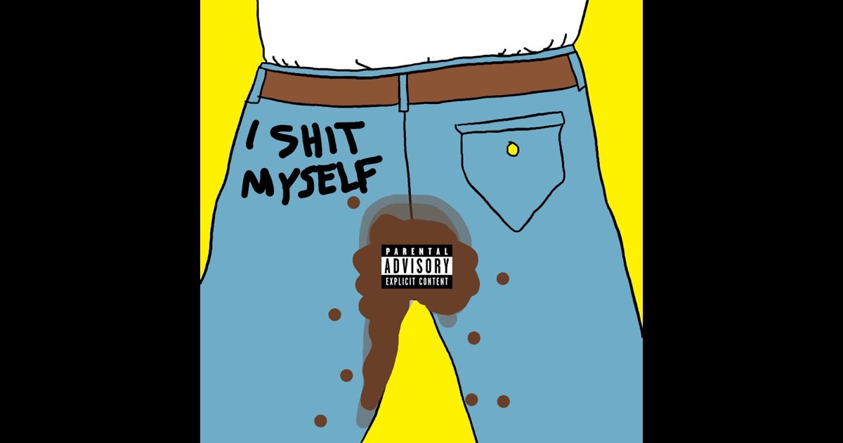 ‎I Shit Myself - Single - Album by Pee Pee Man - Apple Music
