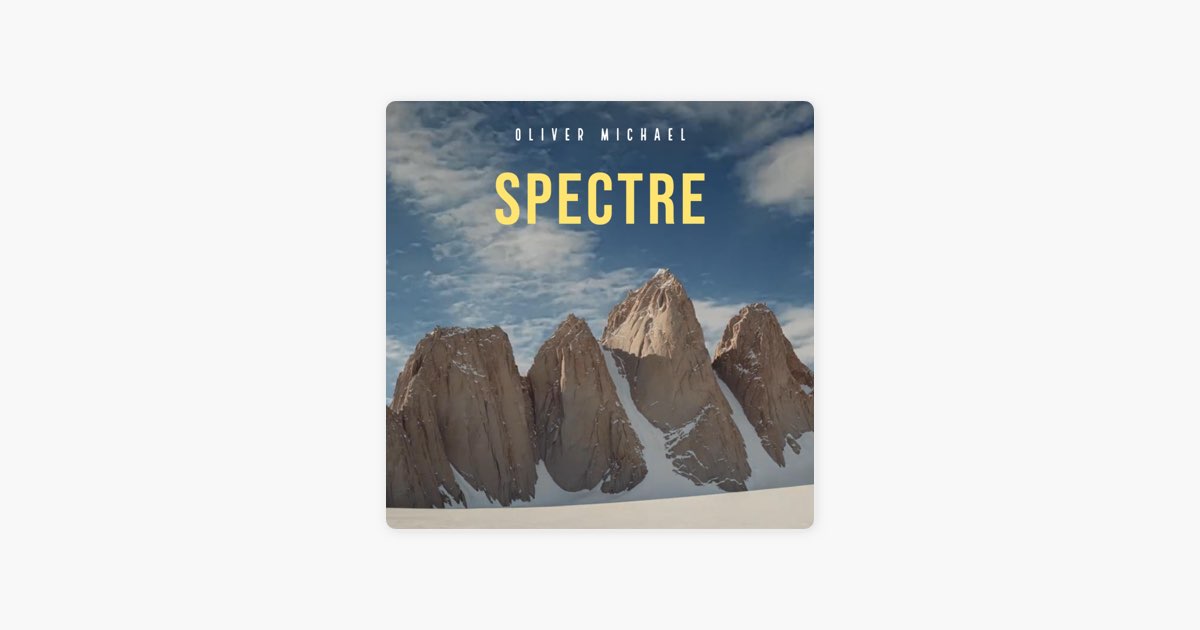 ‎Альбом «Spectre» — Oliver Michael — Apple Music