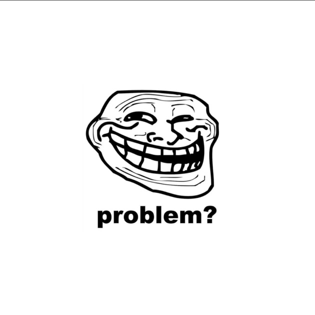 Troll Face Problem