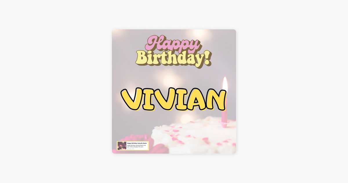 ‎Happy Birthday VIVIAN Song - Single - Album by Happy Birthday Song By ...