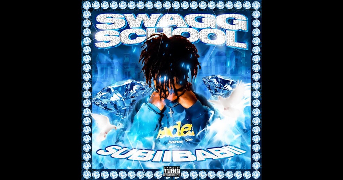 ‎Swagg School - Album by Subiibabii - Apple Music