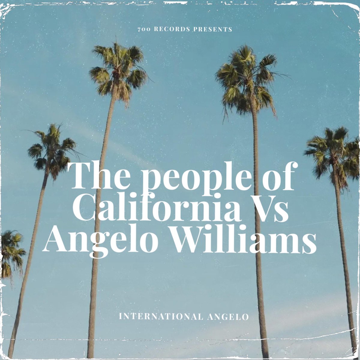 ‎The people of California Vs Angelo Williams - EP - Album by International Angelo - Apple Music