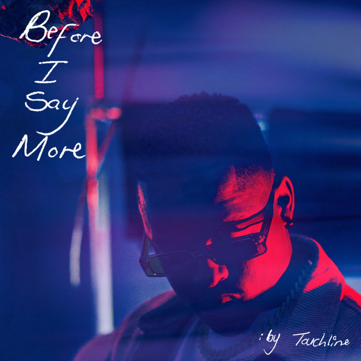 ‎Before I Say More - EP - Album by Touchline - Apple Music