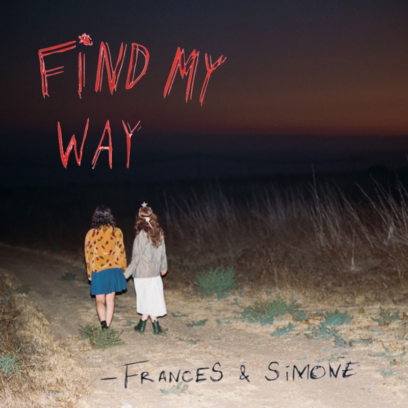 Find My Way - Frances Simone: Song Lyrics, Music Videos & Concerts